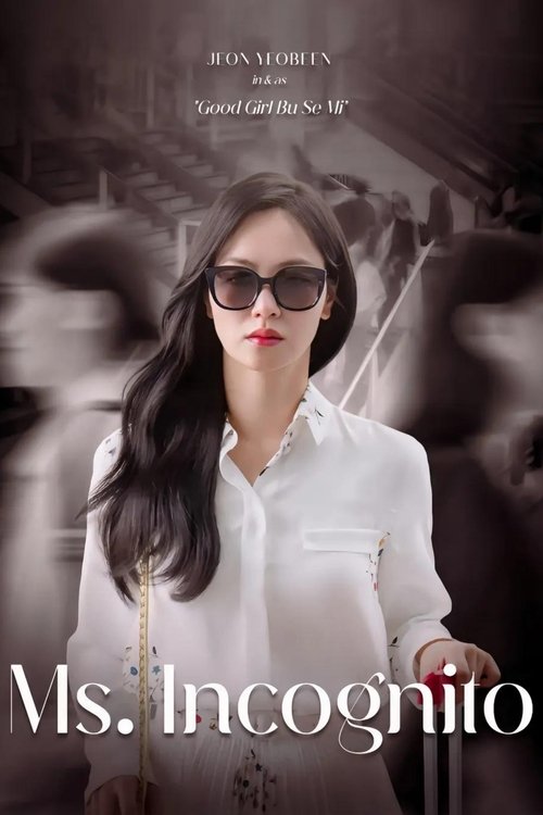 Ms. Incognito Season 1 | Ms. Incognito (2025) Season 1 Full Episodes: Cast & Crew, Ott Release ...